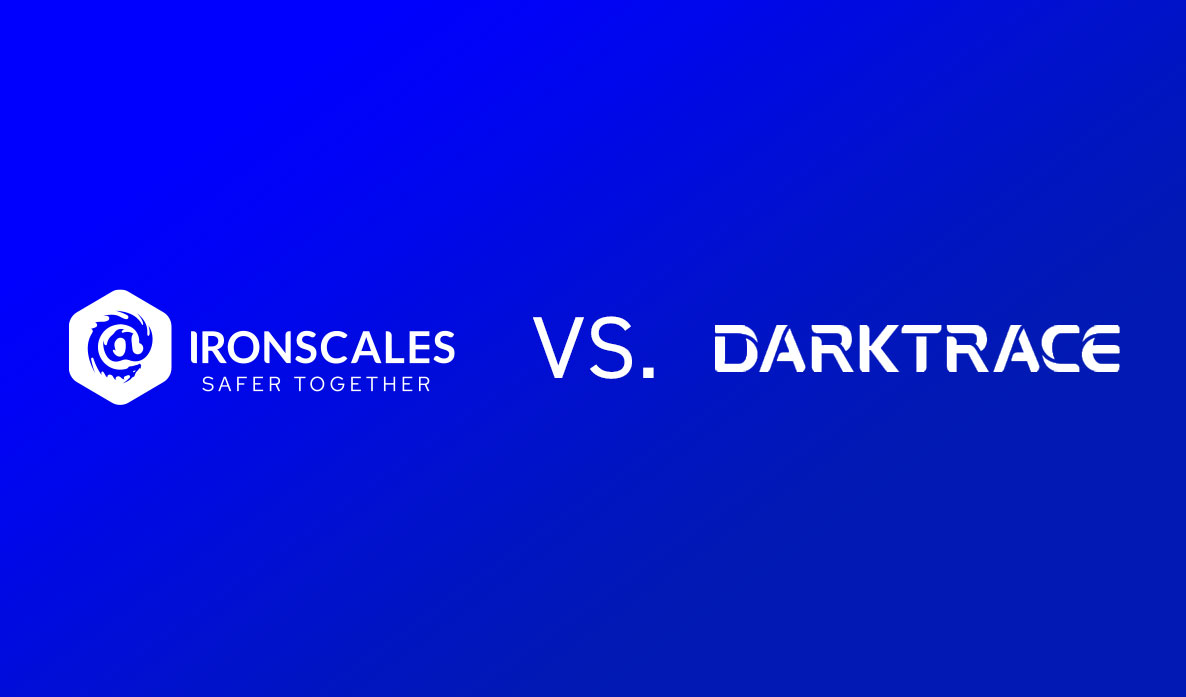 Darktrace vs. IRONSCALES | Choosing the Right Email Security Platform